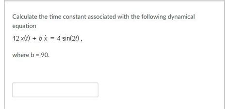 Solved Calculate The Time Constant Associated With The Chegg Com