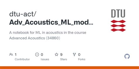GitHub Dtu Act Adv Acoustics ML Module A Notebook For ML In Acoustics In The Course Advanced