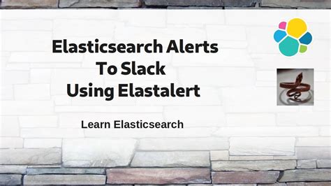 Elasticsearch 7 Elasticsearch Alerts To Slack Using Elastalert