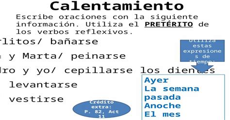 Escribe Oraciones Con La Siguiente Información Utiliza El PretÉrito De