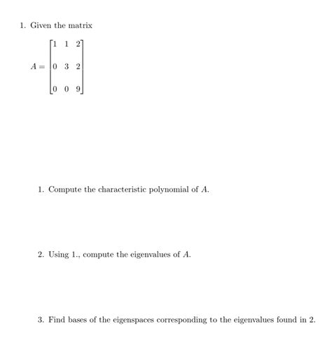 Solved Linear Algebra Please Solve The Following Question Chegg