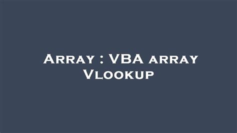 Array Vba Array Vlookup Youtube
