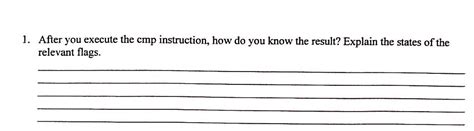 Solved After You Execute The Cmp Instruction How Do You