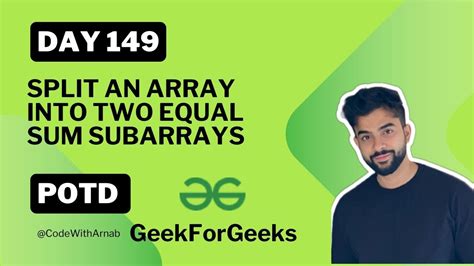 149 Split An Array Into Two Equal Sum Subarrays Youtube