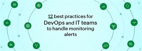 12 Best Practices For Devops And It Teams To Handle Monitoring Alerts