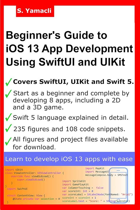 Beginners Guide To Ios 13 App Development Using Swiftui And Uikit Develop 8 Ios