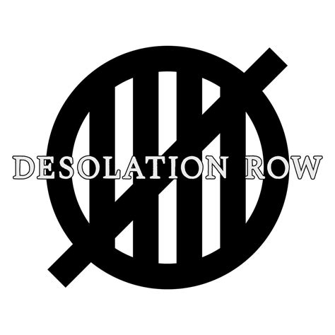 Afraid To Dream Desolation Row