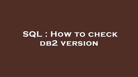 SQL How To Check Db Version YouTube