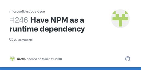 Have NPM As A Runtime Dependency Issue Microsoft Vscode Vsce GitHub