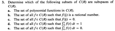 Solved Determine Which Of The Following Subsets Of C R Are Chegg