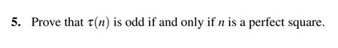 solved 5 prove that τ n is odd if and only if n is a