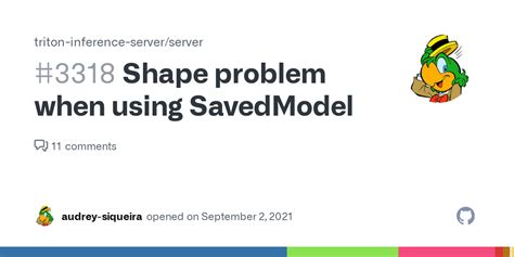 Shape Problem When Using Savedmodel · Issue 3318 · Triton Inference Serverserver · Github