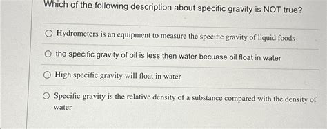 Solved Which Of The Following Description About Specific Chegg