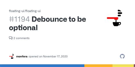 Debounce To Be Optional Issue Floating Ui Floating Ui Github