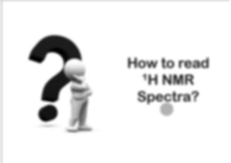SOLUTION How To Read Nmr Spectra Studypool