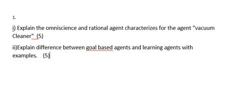 Solved Sub Artificial Intelligence I Explain The Omniscience And Rational Agent