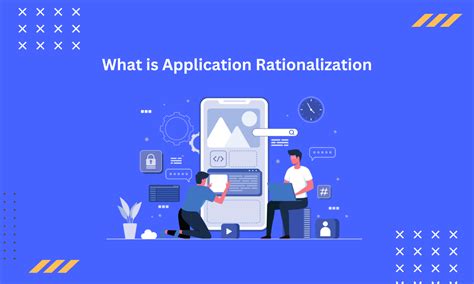 What Is Application Rationalization Cloudeagle