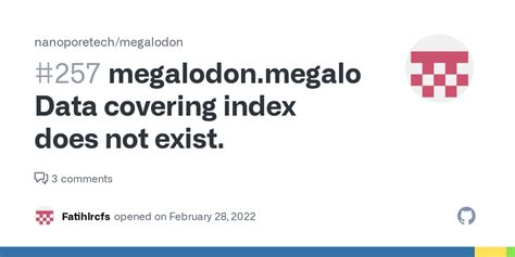 Megalodon Megalodon Helper Megaerror Data Covering Index Does Not Exist · Issue 257