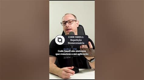 Seu Código é Reutilizável Codesmell Cleancode Youtube