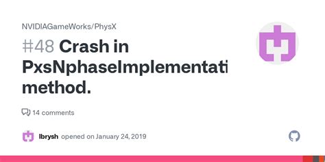 Crash In Pxsnphaseimplementationcontextunregistercontactmanager