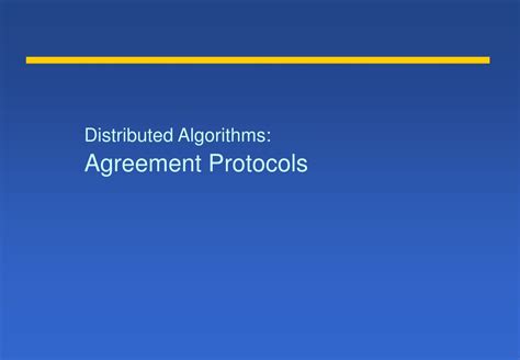 Ppt Distributed Algorithms Agreement Protocols Powerpoint
