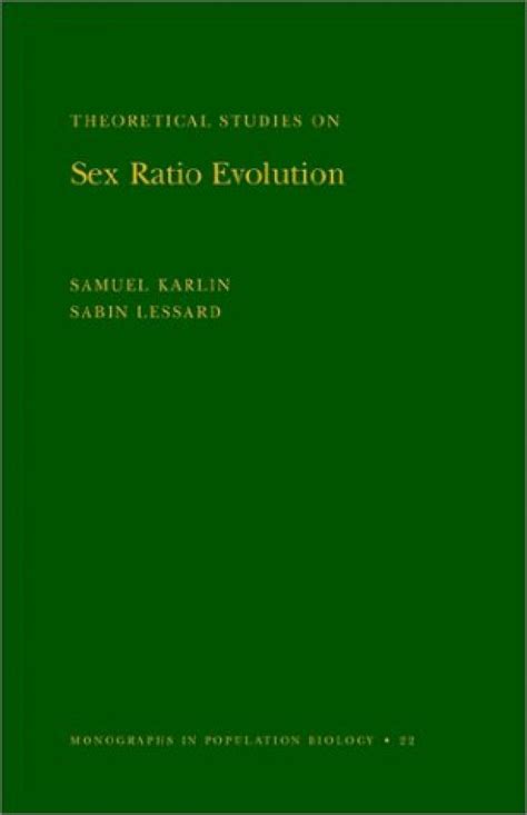 Theoretical Studies On Sex Ratio Evolution Nhbs Academic