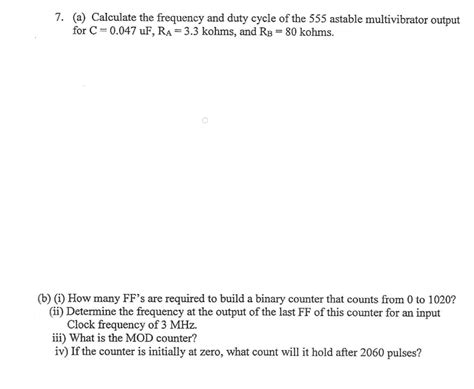 Solved 7 A Calculate The Frequency And Duty Cycle Of The