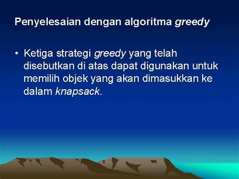 Algoritma Greedy Pendahuluan Algoritma Greedy Merupakan Metode Yang