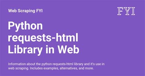 Python Requests Html Library In Web Scraping Web Scraping FYI