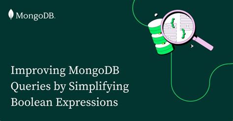 Improving Mongodb Queries By Simplifying Boolean Expressions Mongodb