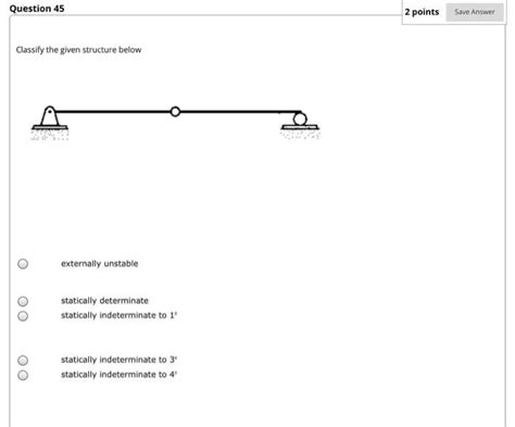 Solved Classify The Given Structure Below Externally