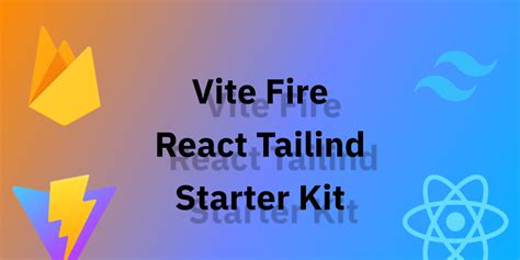 Get Started With Vite Firebase Tailwindcss Fast DEV Community