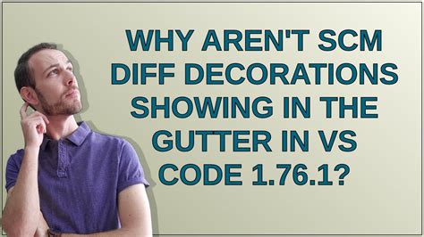 Why Arent Scm Diff Decorations Showing In The Gutter In Vs Code 1761