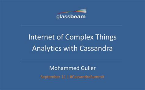 Cassandra Summit 2014 Internet Of Complex Things Analytics With Apache