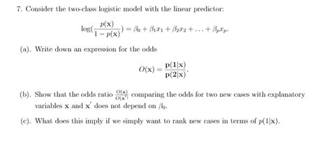 7 Consider The Two Class Logistic Model With The