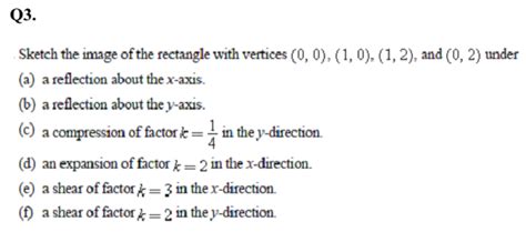 Solved Sketch The Image Of The Rectangle With Vertices Chegg