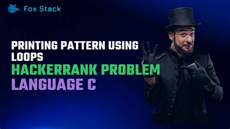 Printing Pattern Using Loops Hackerrank Foxstack