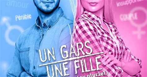 Un Gars Une Fille Au Pluriel Pour Le Meilleur Et Pour Le Moins Bon