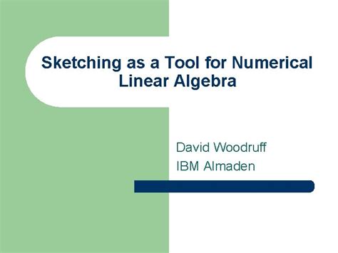 Sketching As A Tool For Numerical Linear Algebra