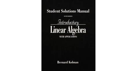 Introductory Linear Algebra With Applications Students Solutions