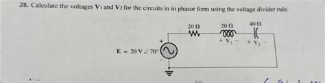 solved 28 calculate the voltages v1 and v2 for the circuits