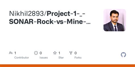 Github Nikhil2893 Project 1 Sonar Rock Vs Mine Prediction