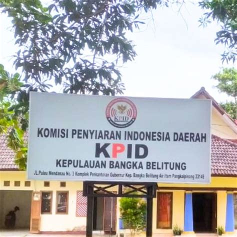 Komisi Penyiaran Indonesia Daerah Kpid Provinsi Kepulauan Bangka Belitung Kpid Provinsi