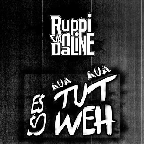 Stream Es Tut So Weh By Ruppi Van Daline Ξ•f•n Listen Online For Free