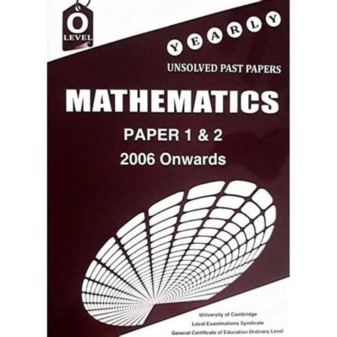 Mathematics O Levels Paper 1 And 2 Unsolved Yearly Darazpk