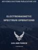 Air Force Doctrine Publication 3 85 Electromagnetic Spectrum