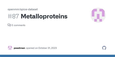 metalloproteins · issue 87 · openmm spice dataset · github