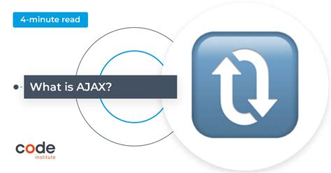 What Is Ajax Code Institute