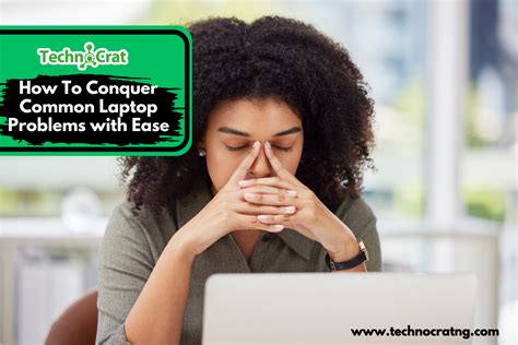 How To Solve Common Laptop Problems With Ease
