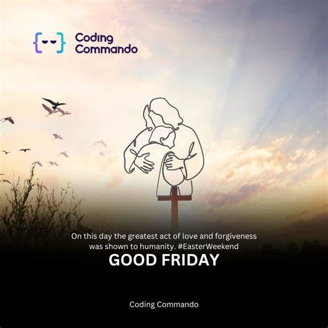 Coding Commando On Linkedin Goodfriday Codingcommando